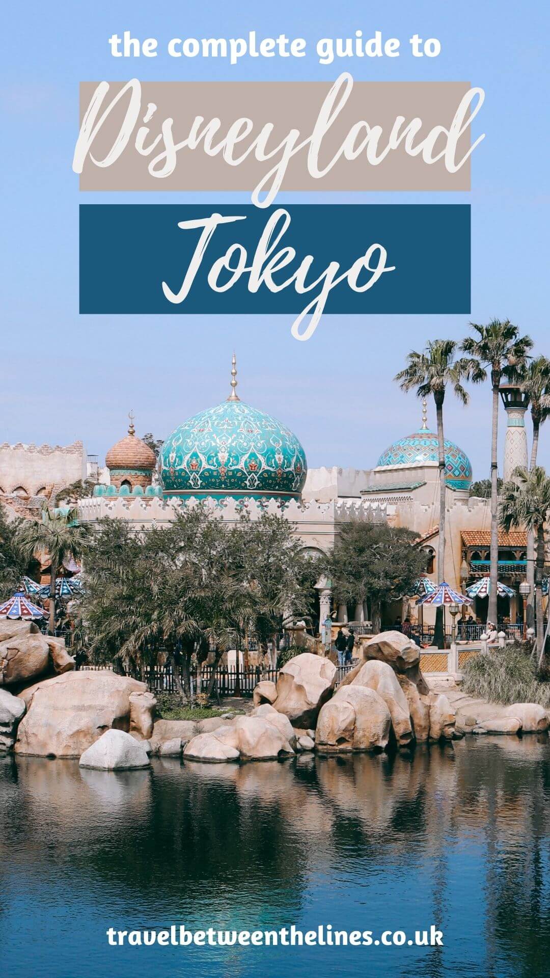 Tokyo Disneyland Guide 2025: When to Go & Best Rides | Travel Between ...
